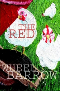 The Red Wheelbarrow #7 – The Red Wheelbarrow Poets